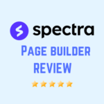 Spectra Review 2026: Is It the Best Page Builder Plugin?